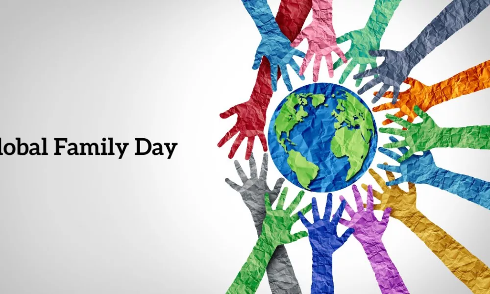 Global Family Day 2026 Wishes, Images, Messages, Quotes, Greetings ...
